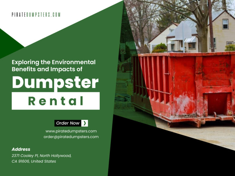 Benefits and Impacts of Dumpster Rentals