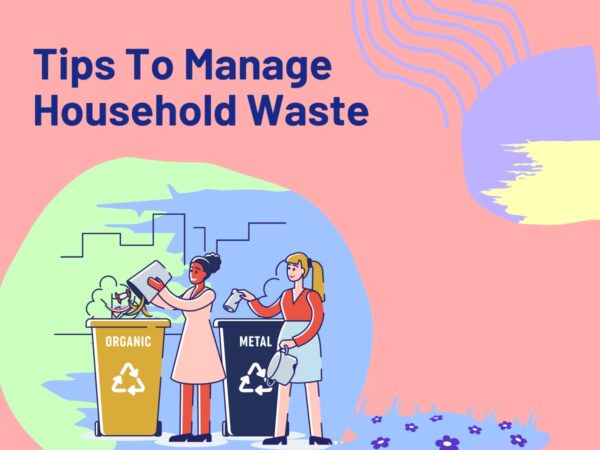 7 Tips To Manage Household waste