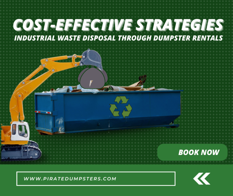 Affordable Industrial Waste Disposal Services by Rental Dumpsters
